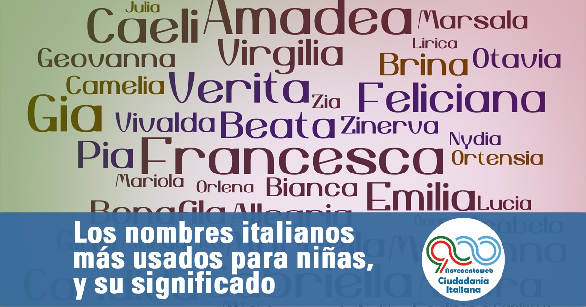 Los nombres italianos más usados para niñas y su significado ...