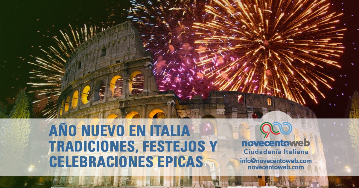 Año nuevo en Italia. Tradiciones y celebraciones épicas. Novecentoweb ...